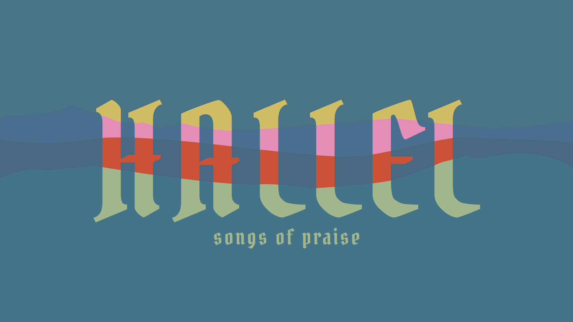 The Hallel Psalms | I Love the Lord | Sermons | Waterstone Community Church
